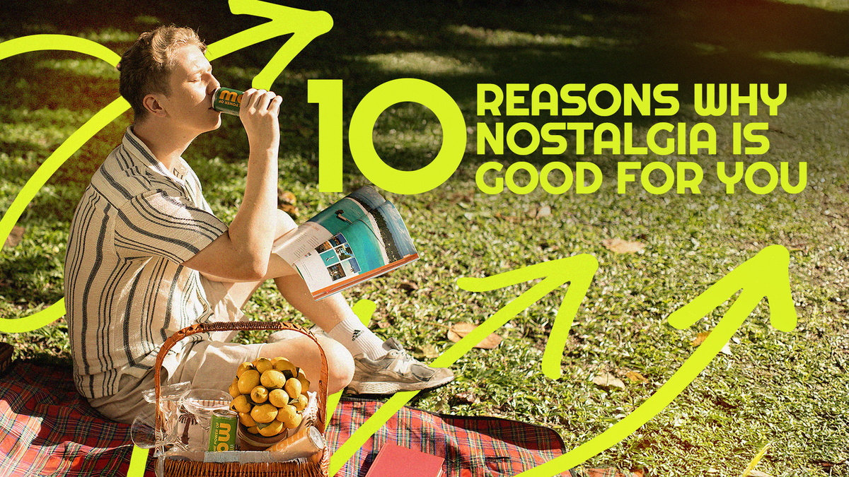 10 Reasons Why Nostalgia Is Good for You – CÓCOES Philippines